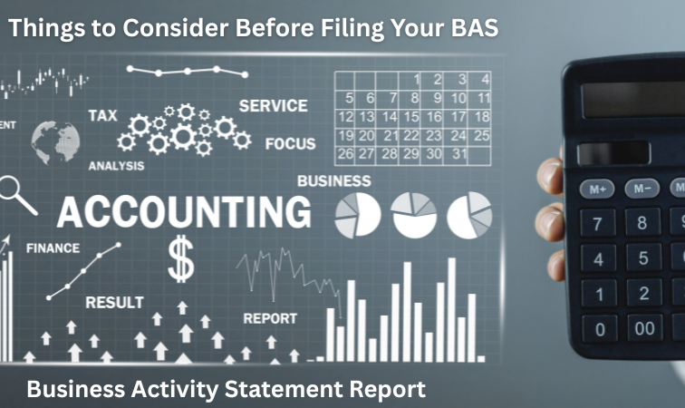 BAS Filing in Australia: Key Things to Check Before You Lodge