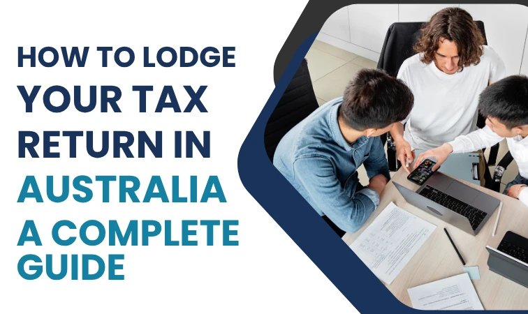 How to Lodge a Tax Return in Australia | ATO Guide 2025-26